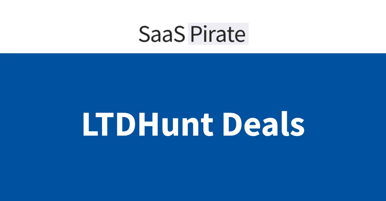 LTDHunt Deals, Reviews, & Coupon Codes in 2024