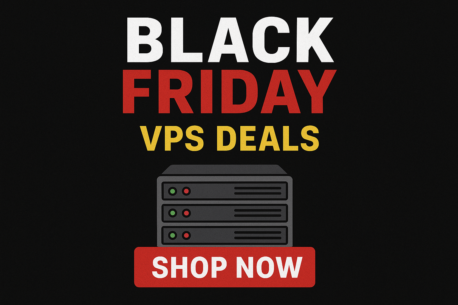 Best Black Friday VPS Deals 2025